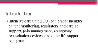 RESUSCIATION EQUIPMENTS IN INTENSISIVE CARE UNITS | PPTX