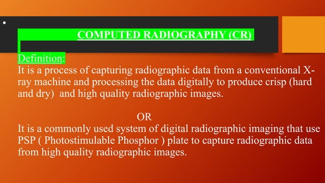 CR (Computed Radiography) System | PPTX | Cameras and Camcorders ...
