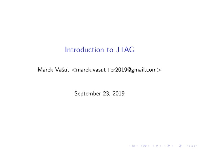 Embedded Recipes 2019 - Introduction to JTAG debugging | PPT