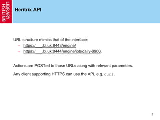 Heritrix REST API | PPTX