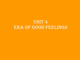 Era Of Good Feelings Overview | PPT