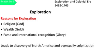 Exploration and Colonial Era 1492-1763 | PPTX