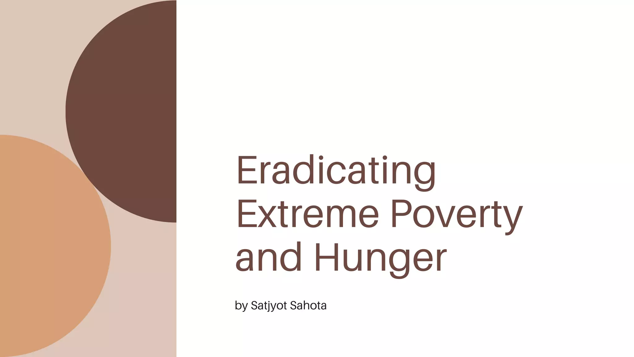 Eradicating Extreme Poverty and Hunger | PPT
