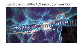 Bacterial Adaptive immunity, Gene drives and the genetic control of ...