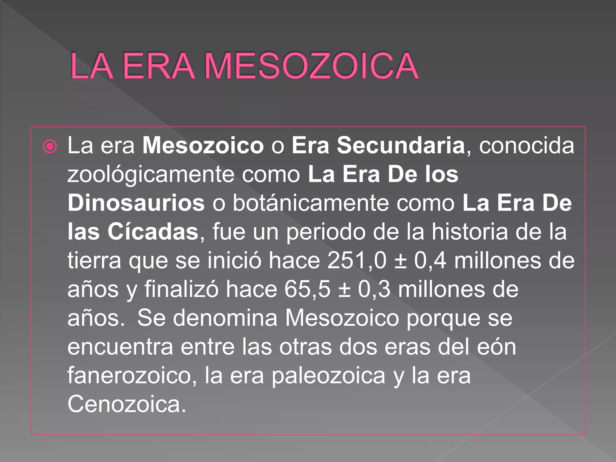 Era Mesozoica | PPT