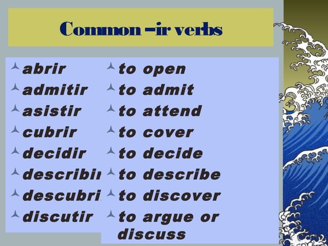 Er and ir Spanish verbs in the present tense | PPT