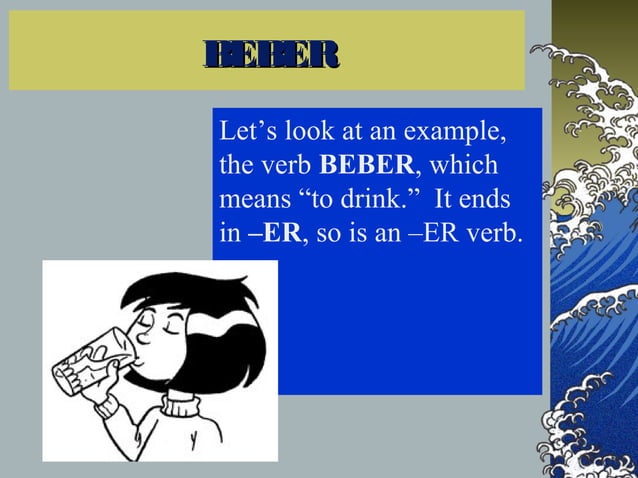 Er and ir Spanish verbs in the present tense | PPT
