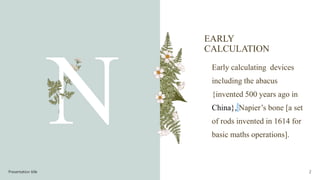 Early calculating devices including the abacus {invented 500 years ago ...
