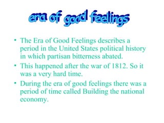Era Of Good Feelings #4 | PPT