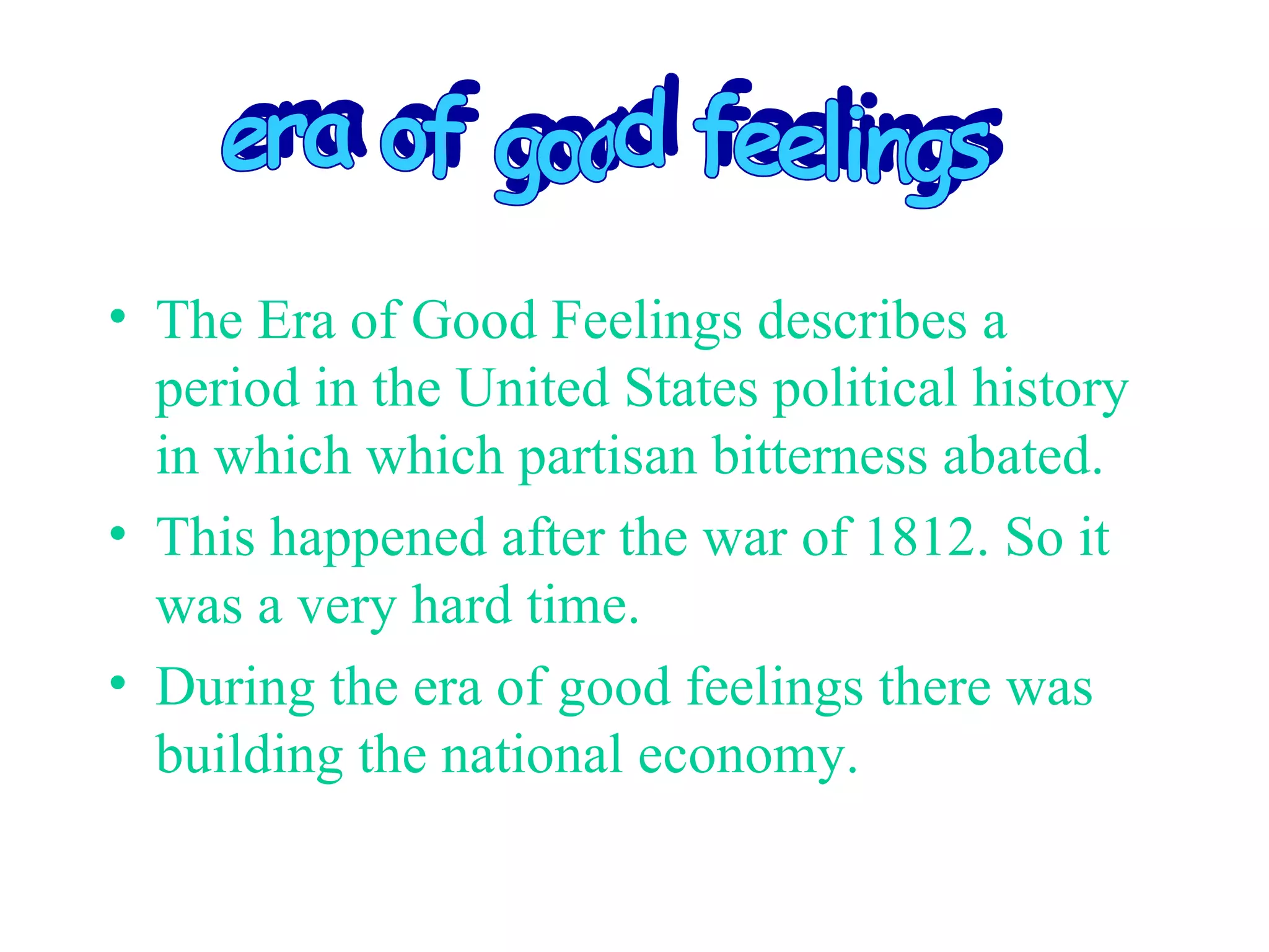 Era of good feelings #4 | PPT