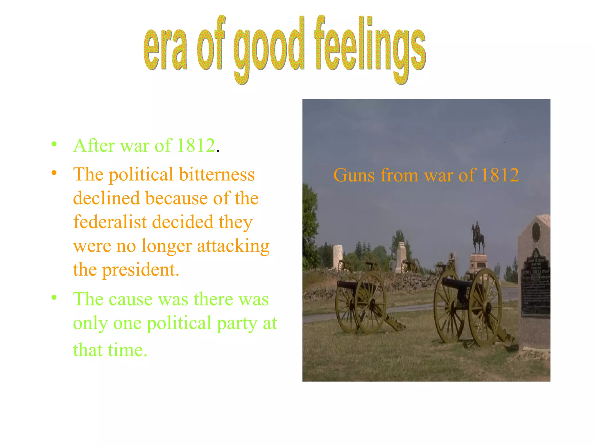 Era of good feelings #4 | PPT