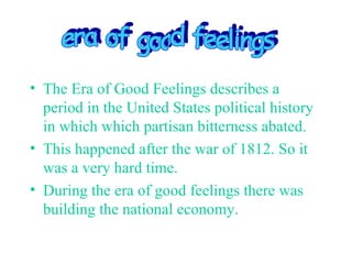 Era of good feelings #4 | PPT