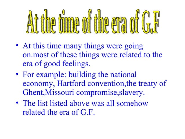 Era of good feelings #4 | PPT | Free Download