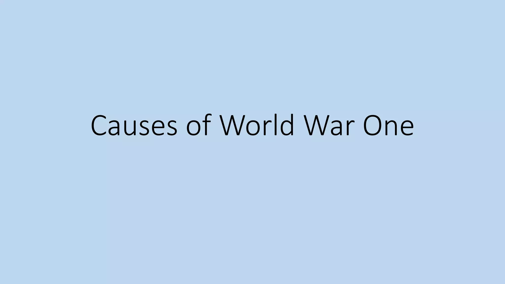 Causes of World War One | PPTX