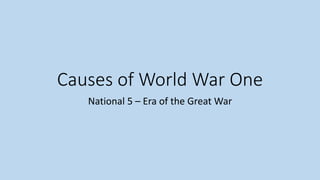 Causes of WW1 | PPT