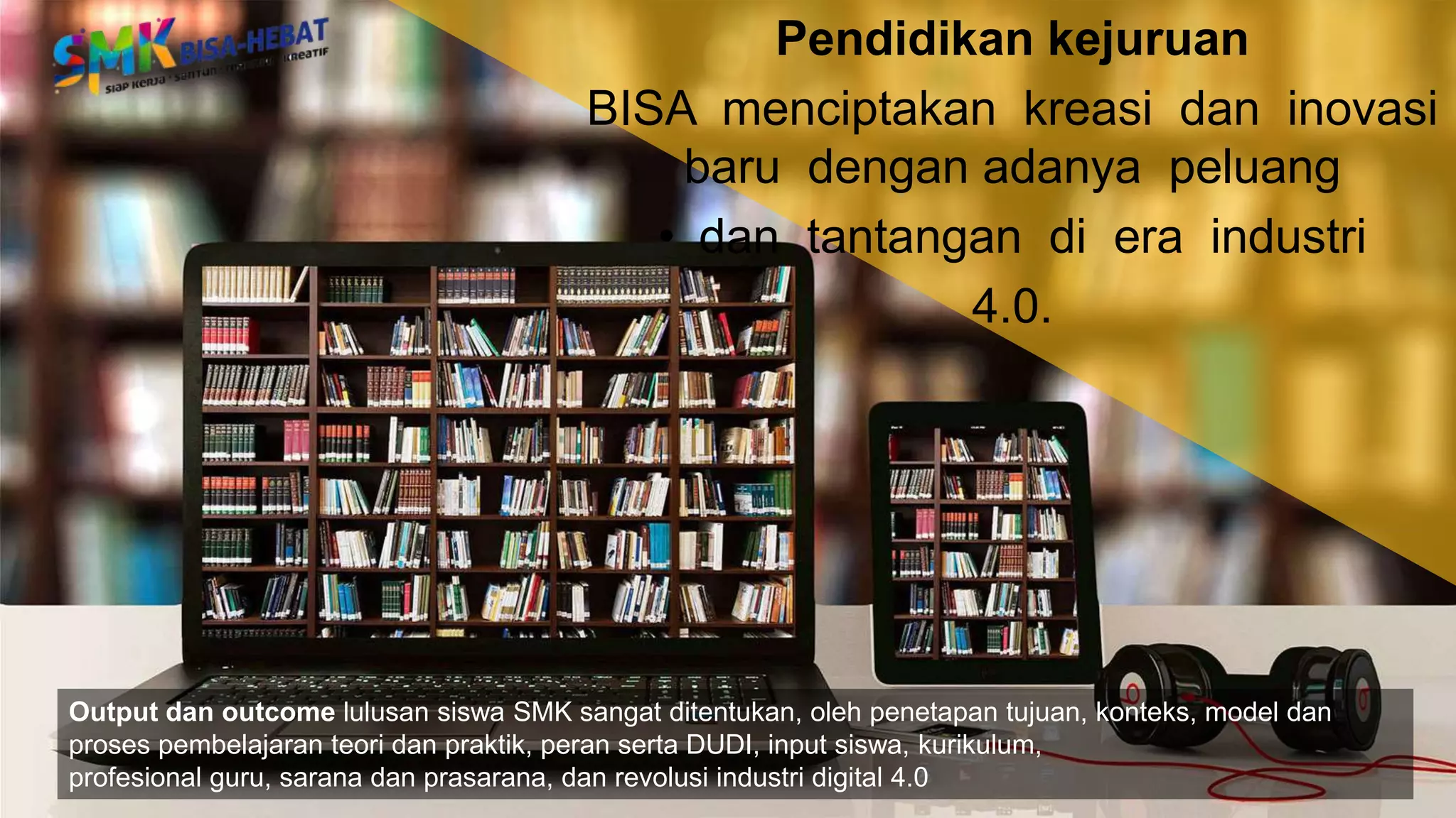 ERA_REVOLUSI_INDUSTRI_4_0_E_Learning.pptx