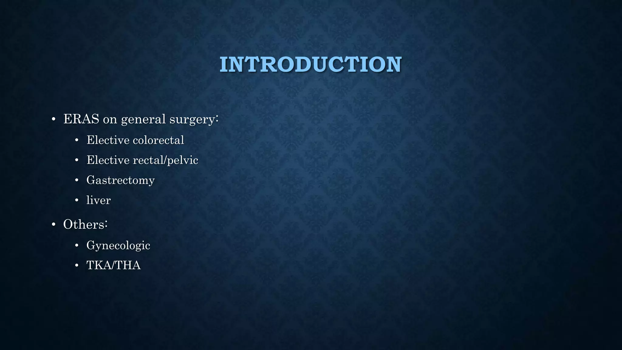 Enhanced Recovery After Surgery | PPTX