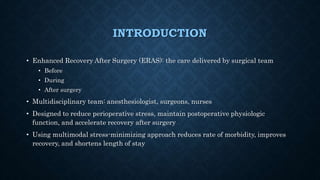 Enhanced Recovery After Surgery | PPTX