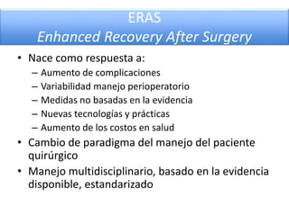 ERAS EN CIRUGÍA COLORRECTAL | PPTX