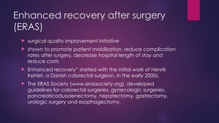 Enhanced Recovery After Surgery (ERAS).pptx