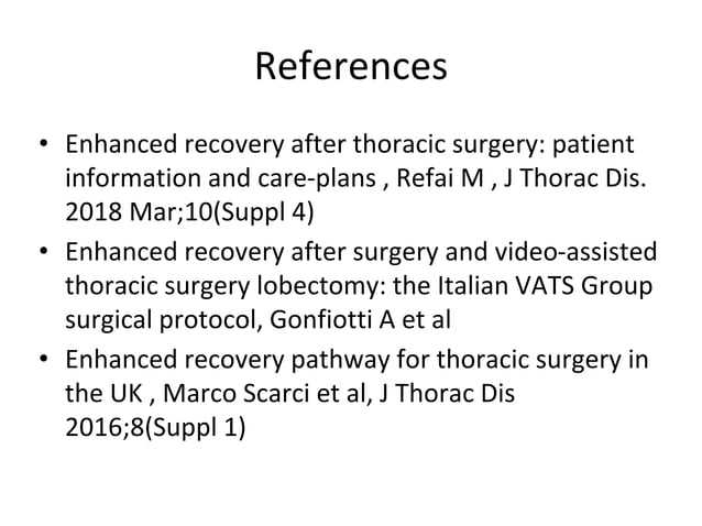 Enhanced Recovery after surgery (ERAS) in Thoracic Surgery | PPTX ...