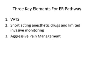 Enhanced Recovery after surgery (ERAS) in Thoracic Surgery | PPTX