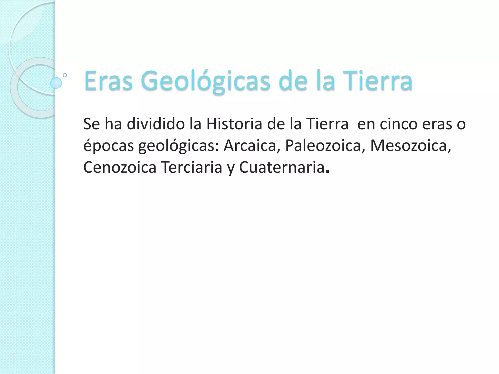 Eras geológicas de la tierra | PPTX | Geography | Science