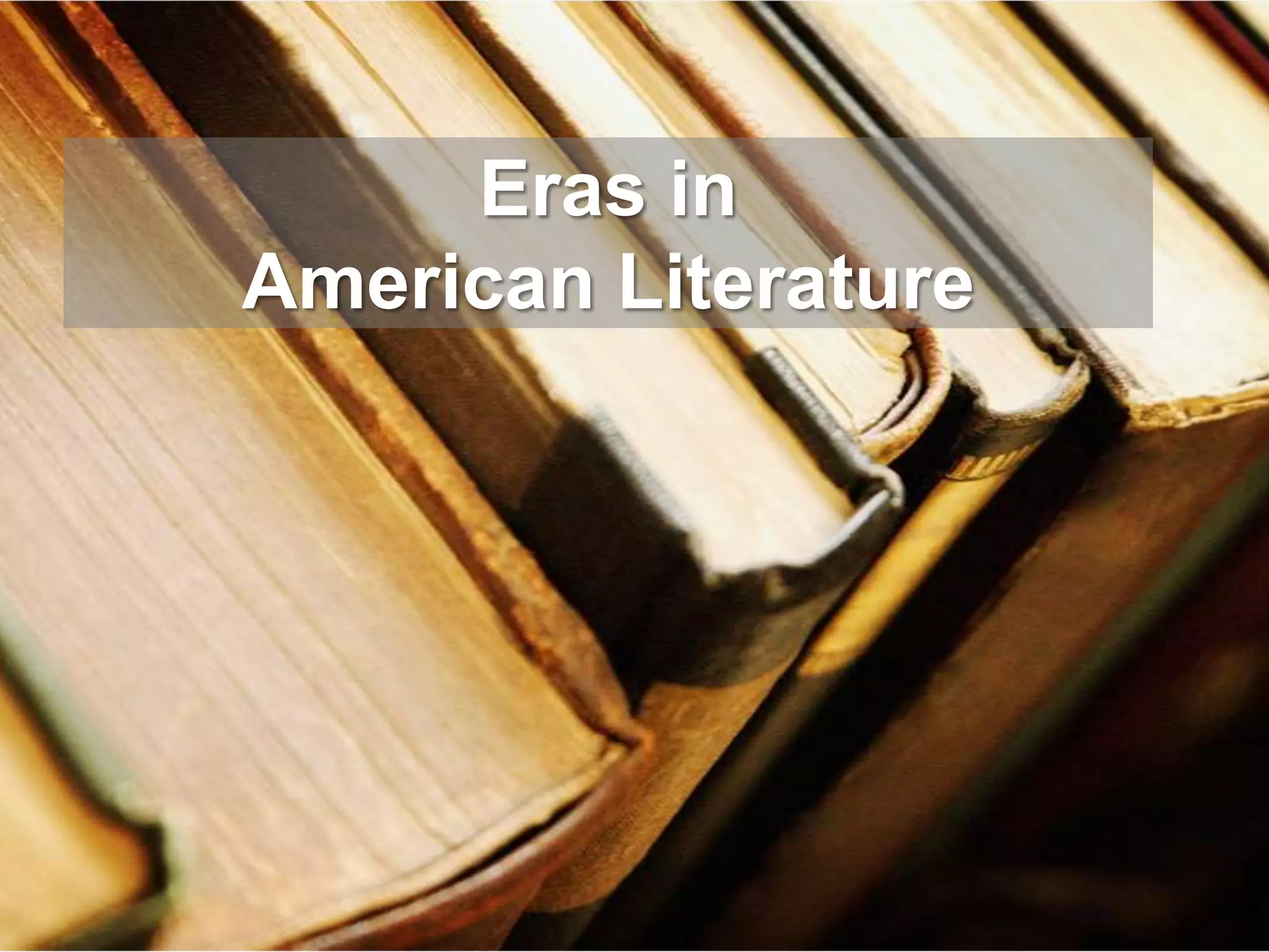 Eras In American Literature | PPTX
