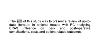 Eras in radical cystectomy | PPTX
