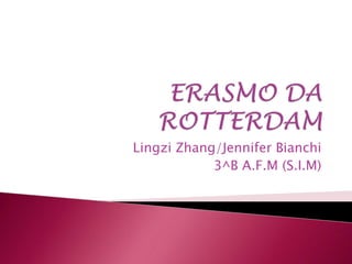 Erasmo da rotterdam(g) | PPTX