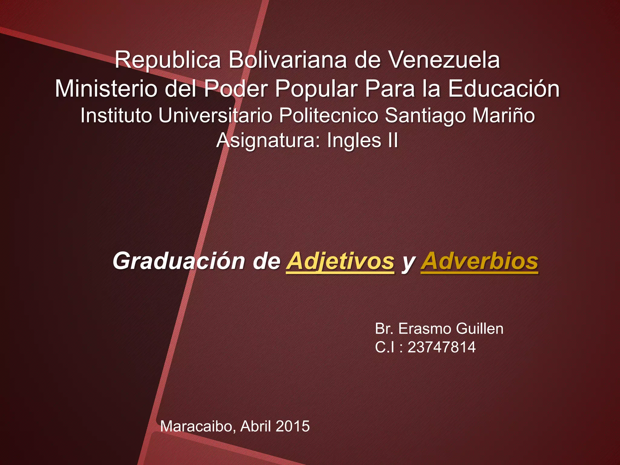 Erasmo guillen 23747814 (1) | PPTX