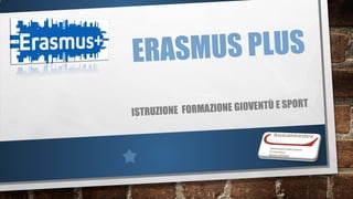 Erasmus plus | PPT