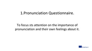 Pronunciation Games and Activities 1 | PPT