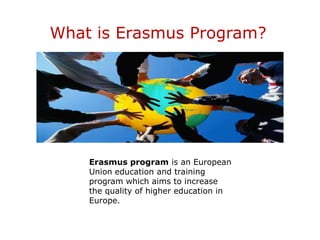 Erasmus Program | PPTX