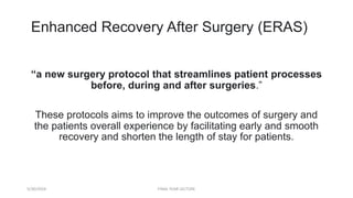 Enhanced Recovery after Anesthesia: ERAS PRESENTATION .pptx