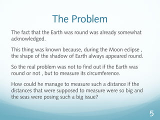Eratosthenes's experiment measuring the Earth | PPT
