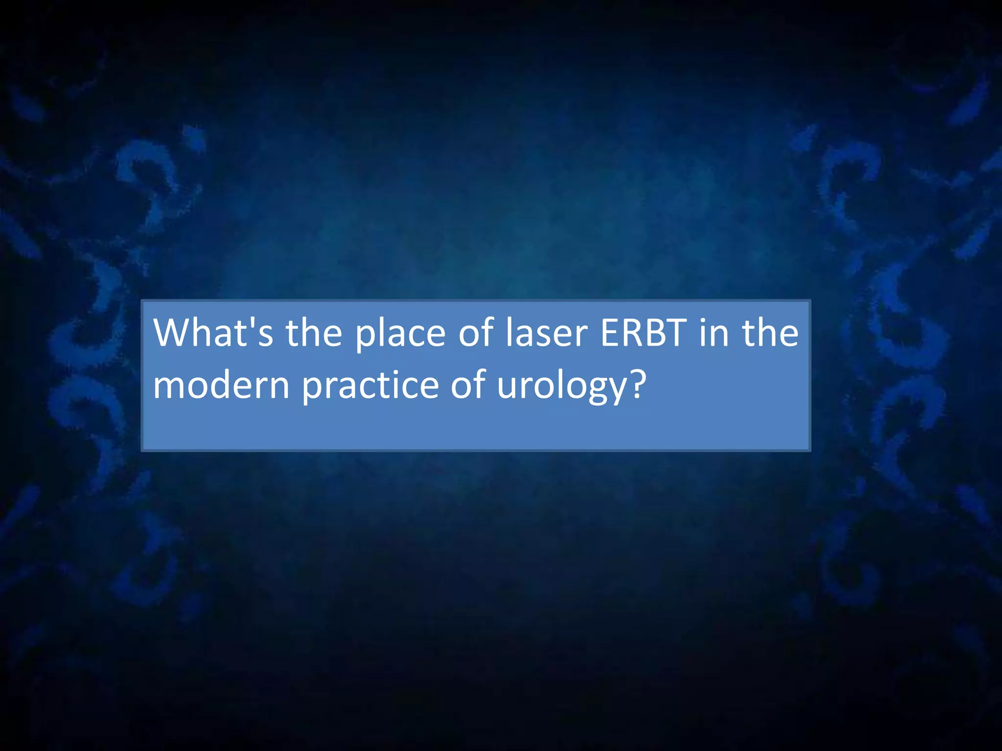 Erb tendourology section | PPTX