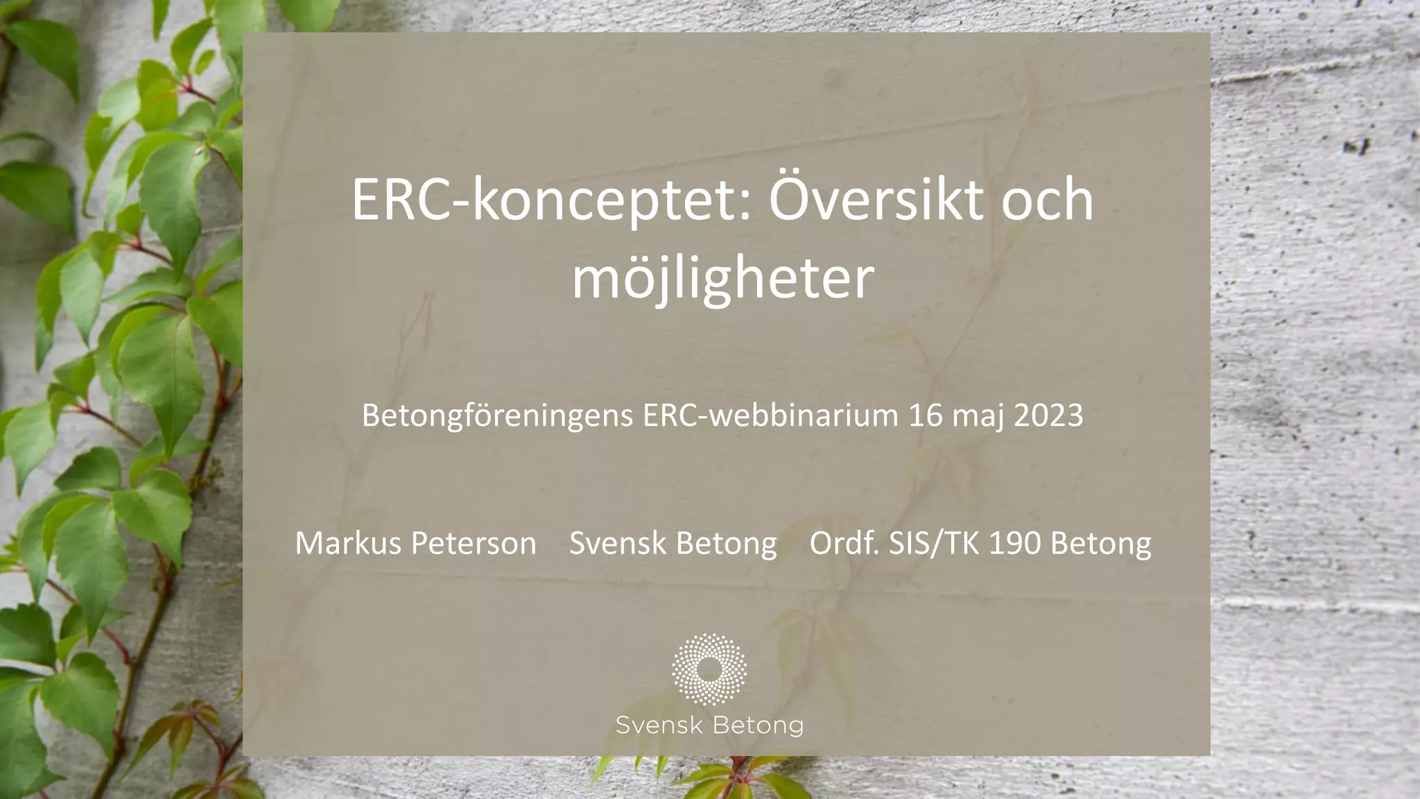 ERC-konceptet - Översikt och möjligheter - Markus Peterson, Svensk ...