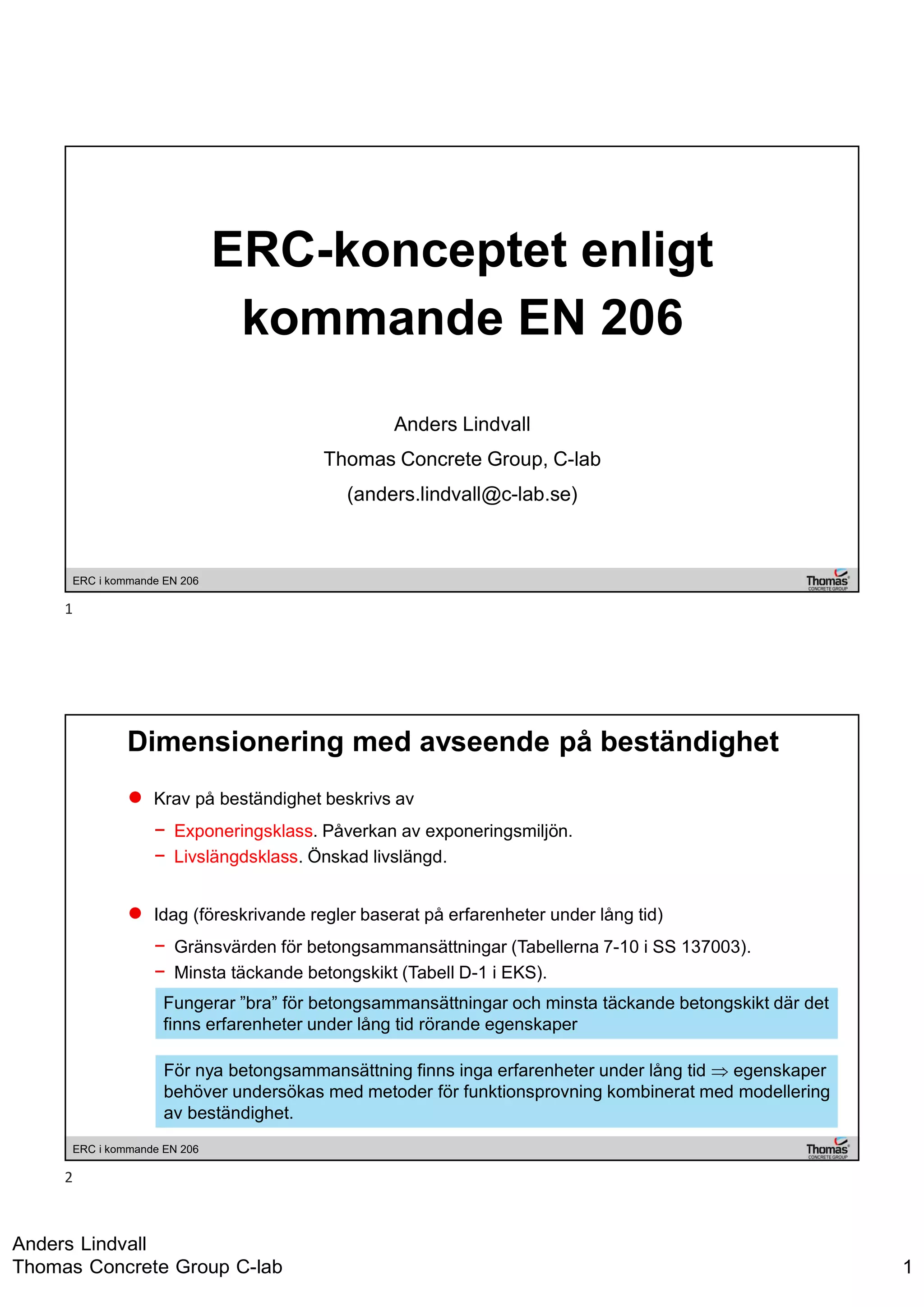 ERC-konceptet enligt kommande EN 206 - Anders Lindvall, Thomas Concrete Group | PDF