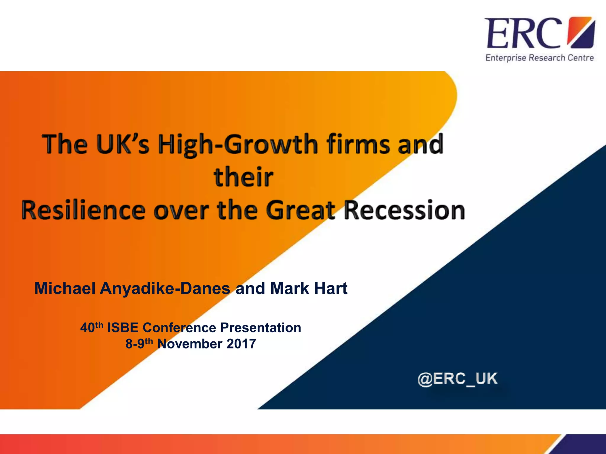 the UK's High-Growth firms and their Resillience over the Great ...