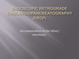 ERCP | PPTX