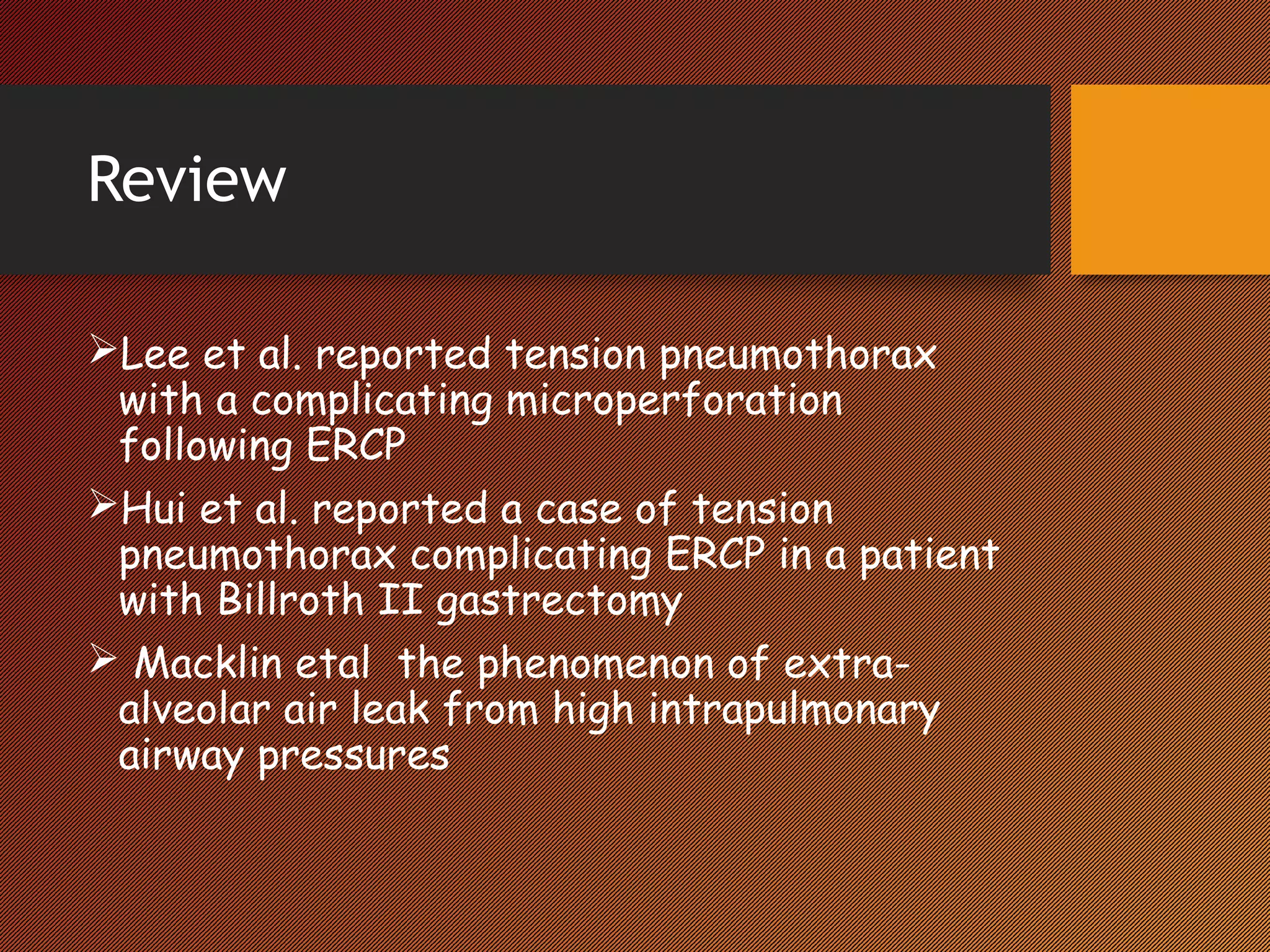 Post ERCP tension pneumo-thorax a rare complication | PPT