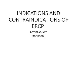 Parts of ercp, principles, indications .pptx