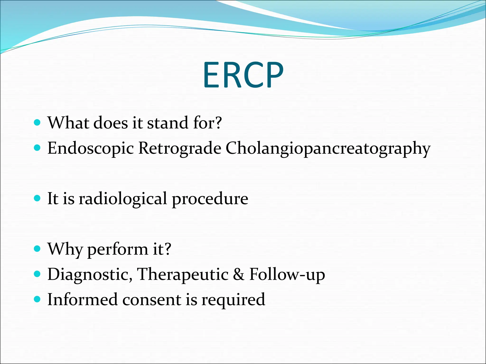 ERCP procedure/management and literature review | PPT