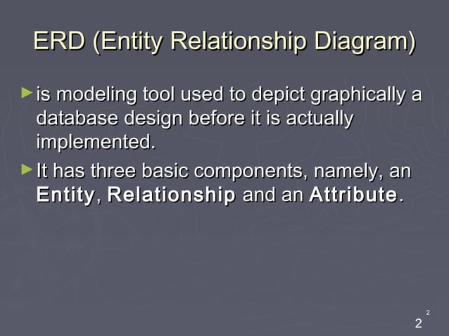 Entity Relationship Diagaram | PPT