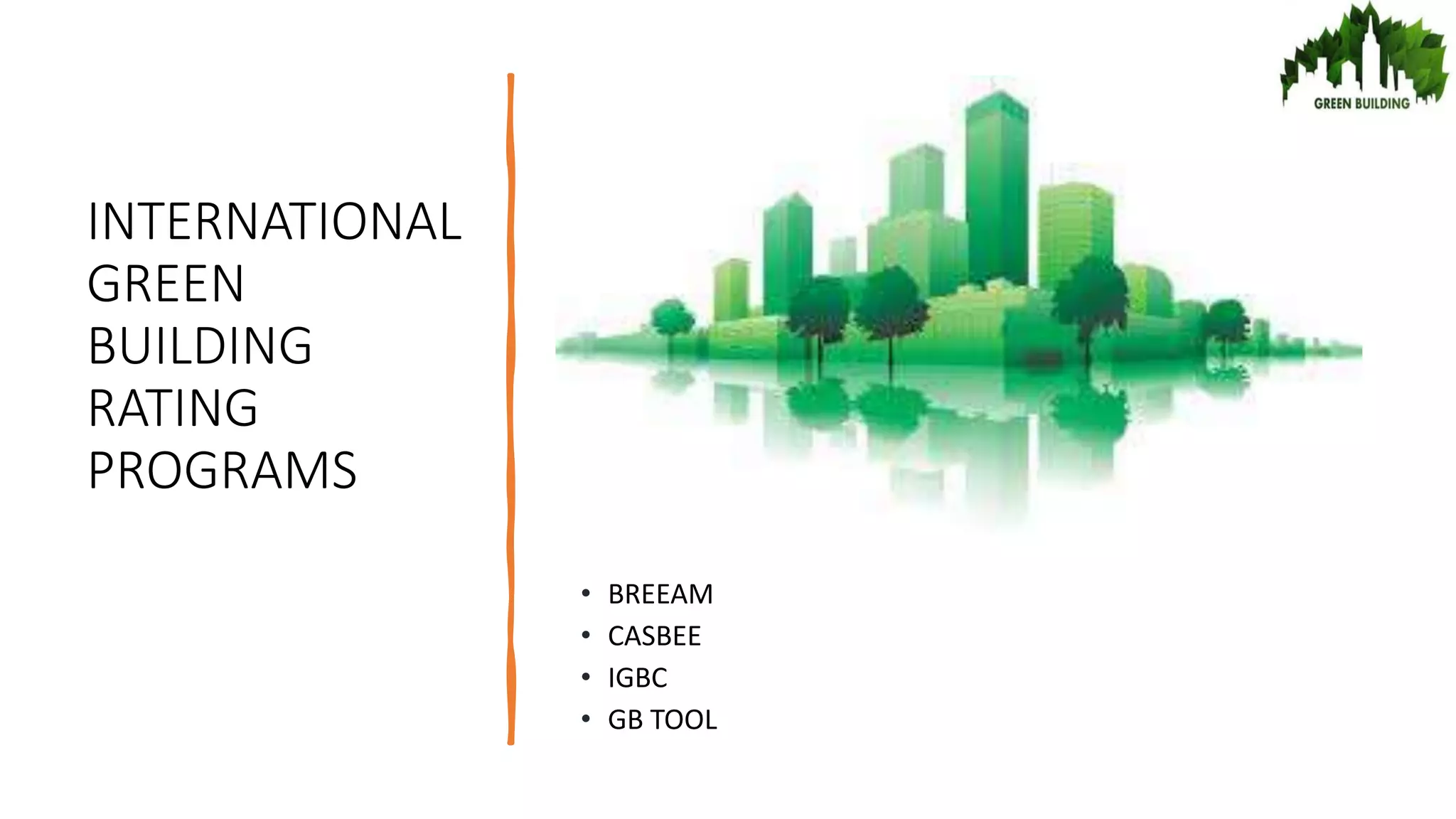 Environmental responsive design - Building rating systems | PPTX