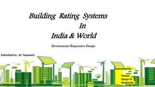 Environmental responsive design - Building rating systems | PPTX