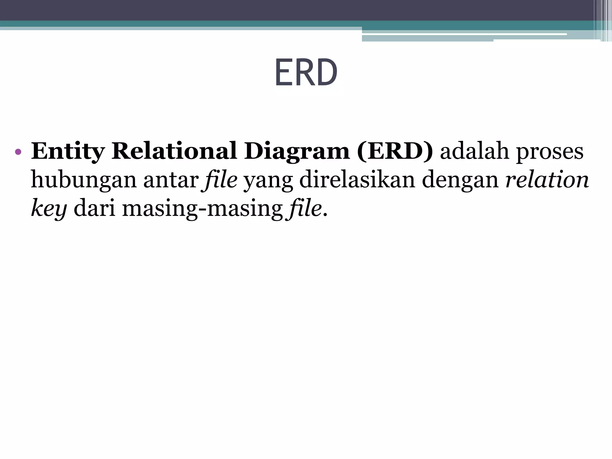 Erd (entity relationship diagram) | PPTX
