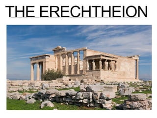erectheon the temple of god of fire and ash | PPTX