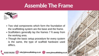 Erect a scaffolding system in 4 easy steps | PPT